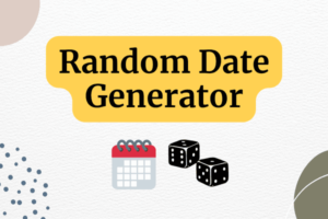 Official Random Date Generator: A Free Tool You Will Love