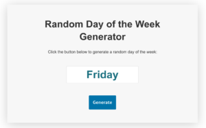 The Official Random Day of The Week Generator: Try It Now