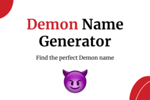 Official Demon Name Generator: Get the Perfect Name Now 😈